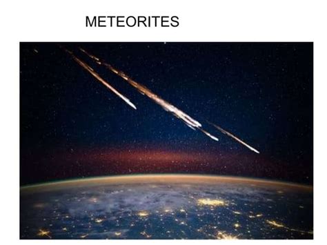 Meteorites Lecture Introduction Types Meteor Ppt