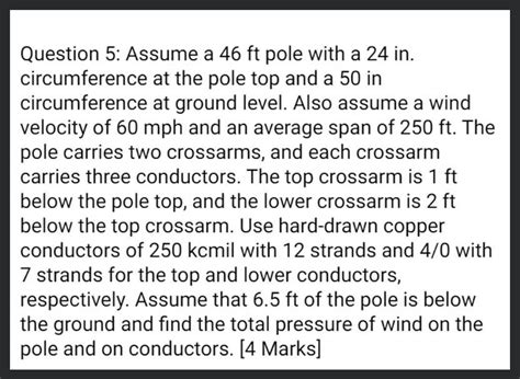 Question 5 Assume A 46ft Pole With A 24in Circumference At The Pole Top