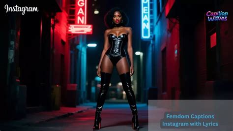 200 Instagram Femdom Captions For More Likes Caption Waves
