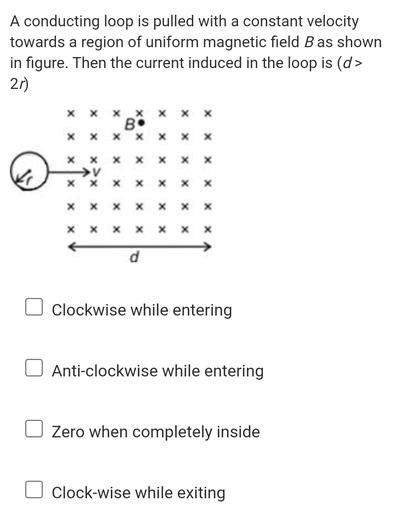 a conducting loop is pulled with a constant velocity physics