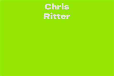 chris ritter facts bio career net worth aidwiki