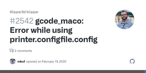 gcode maco nfig · issue 2542 · klipper3d klipper · github