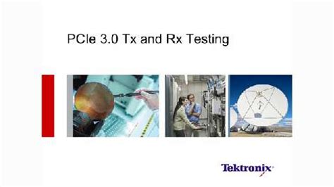 PCI Express 30 Physical Layer Testing Tektronix