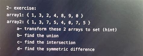 Solved 2 Exercise Array1 1 3 2 4 8 9 0 Array2