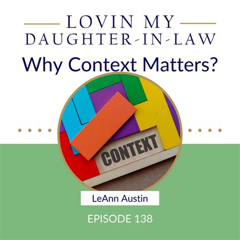 Episode 138 Why Context Matters Leann Austin Coaching Episode 138 Why Context Matters Leann Austin Coaching