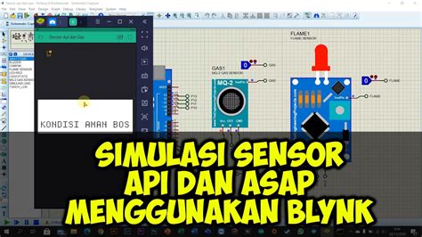 Simulasi Arduino Sensor Api Dan Asap Menggunakan Blynk Youtube