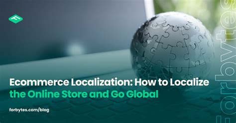7 Ecommerce Localization Aspects A Comprehensive Guide