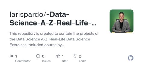 GitHub Larispardo Data Science A Z Real Life Data Science Exercises Included With DSS This