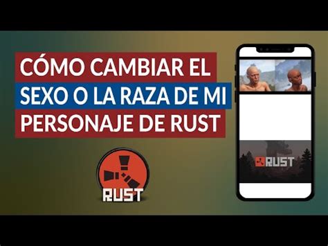 Changing The Gender Or Race Of My Character Rust Is It Possible