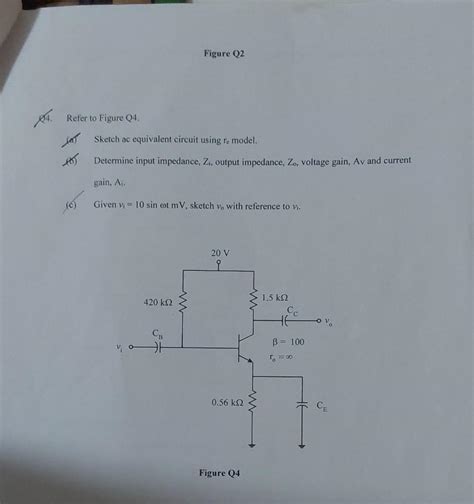 Solved 4 Refer To Figure Q4 A Sketch Ac Equivalent Chegg Com