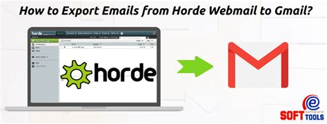 How To Export Emails From Horde To Gmail Account