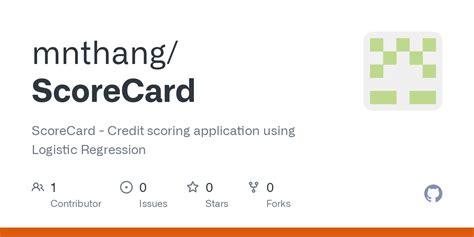 Github Mnthangscorecard Scorecard Credit Scoring Application Using Logistic Regression