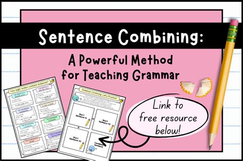 Sentence Combining A Powerful Method For Teaching Grammar — Katie Walker Teaching Resources
