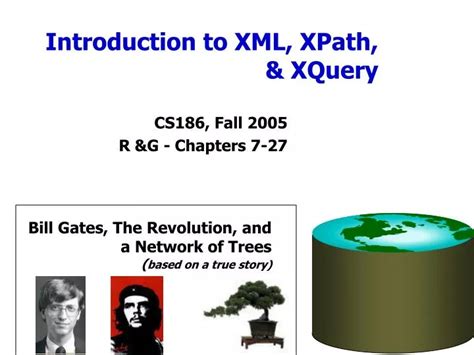 Ppt Introduction To Xml Xpath And Xquery Powerpoint Presentation Id