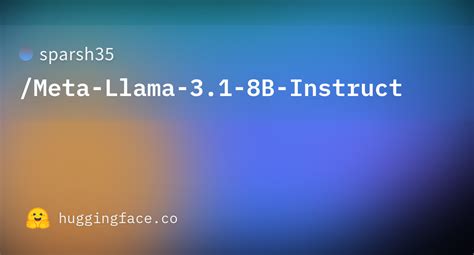 Sparsh Meta Llama B Instruct Hugging Face