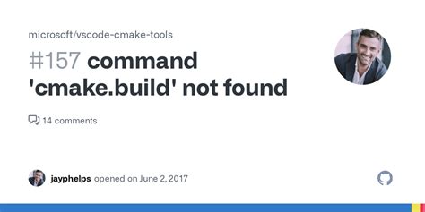 Command Cmakebuild Not Found · Issue 157 · Microsoftvscode Cmake