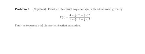 solved problem 6 20 points consider the causal sequence