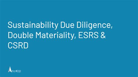 Sustainability Due Diligence Double Materiality Esrs And Csrd