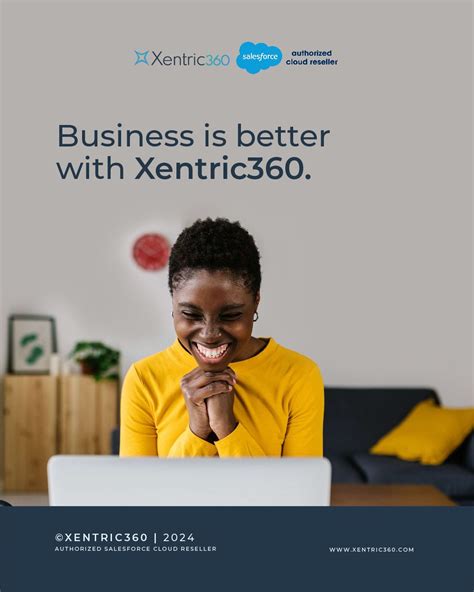 Xentric 360 On Linkedin Salesforce Crm Salesforceimplementation Businessgrowth Xentric360