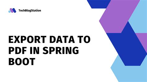How To Export Data To Pdf In Spring Boot Application Techblogstation