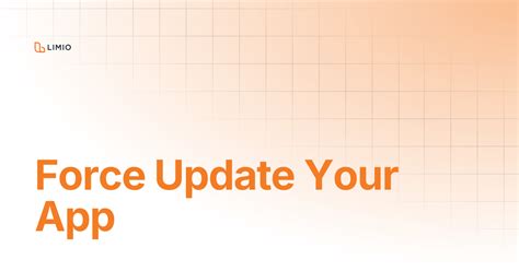 Force Update Your App Support Limio Docs