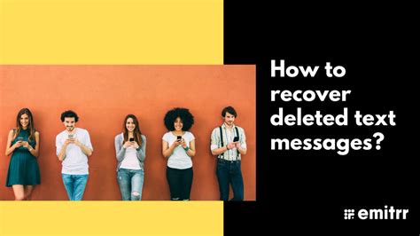 How To Retrieve Deleted Text Messages