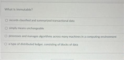 Solved What Is Immutablerecords Classified And Summarized