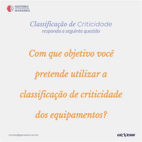 Gênesis Gestão Da Manutenção No Linkedin A Classificação De