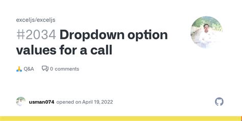 Dropdown Option Values For A Call · Exceljs Exceljs · Discussion 2034