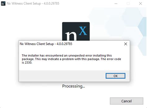 Cannot Install Or Uninstall Nx Client After Botched Update Error Code 2330 Network Optix