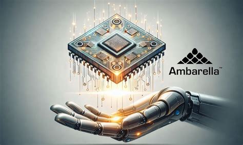 Ambarella Launches 4nm Cv7 Soc For Low Power Edgeai Video Ai