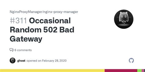 Occasional Random 502 Bad Gateway Issue 311 NginxProxyManager
