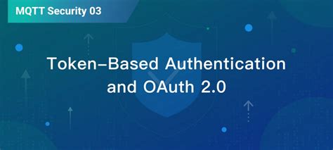深入解析 Mqtt 中基于 Token 的认证和 Oauth 20 知乎