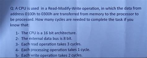 Solved Q A Cpu Is Used In A Read Modify Write Operation In