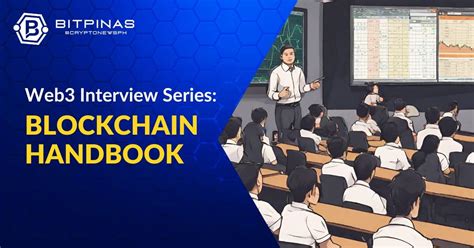 [web3 Interview Series] Crypto Veteran Launches Blockchain Navigators Handbook Bitpinas
