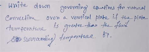 Solved Write Down Governing Equations For Natural Convection