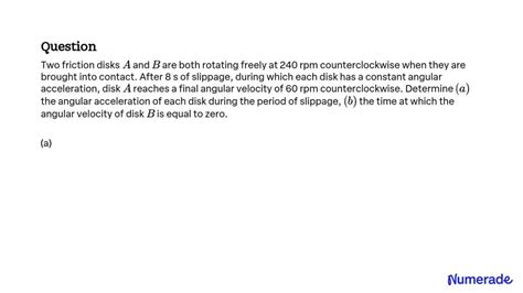 solved two friction disks a and b are both rotating freely at 240 rpm