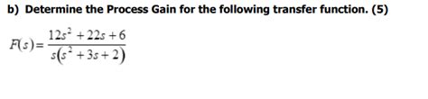 Solved A Invert This 1st Order Process Model From The Time