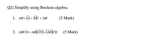 Solved Q Simplify Using Boolean Algebra AB A B C AB Chegg