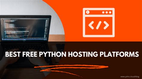 Best Free Python Django Hosting Platforms Yoho Blog