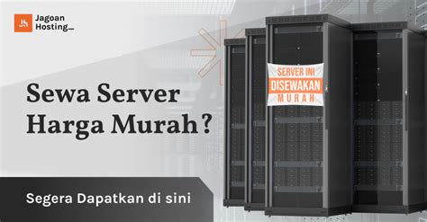 Sewa Server Harga Murah Dengan Performa Terbaik