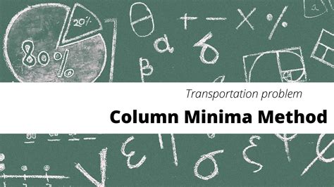 Column Minima Method Mp1 Sasidhar Klu Youtube
