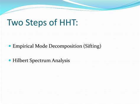 Ppt Hilbert Huang Transform Hht And Empirical Mode Decomposition Emd Powerpoint Presentation