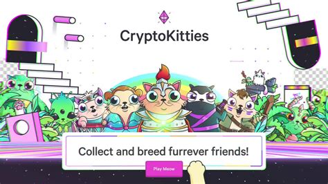 Cryptokitties Blockchain Game Cryptokitties Game Cryptokitties P2e