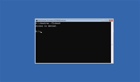 Ways To Fix Bootrec Fixboot Access Is Denied Error