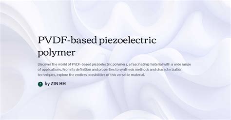 Pvdf Based Piezoelectric Polymer