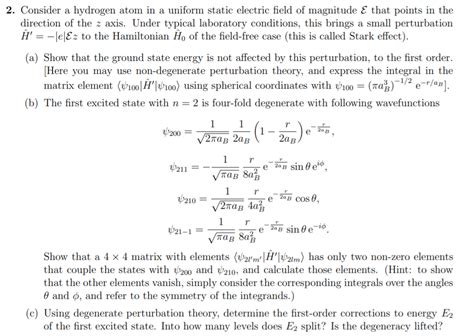 Solved 2 Consider A Hydrogen Atom In A Uniform Static