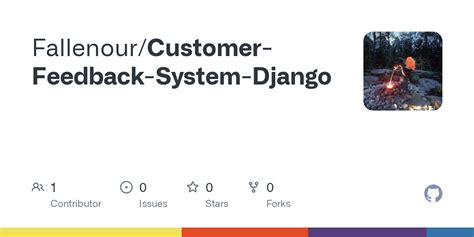Github Fallenourcustomer Feedback System Django