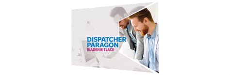 Dispatcher Paragon Nový Produkt V Portfóliu Its Služieb Konica Minolta