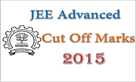 JEE Advanced Cut Off Marks